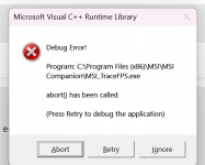 MSI Companion_TraceFPS Debug Error Microsoft Visual C++ Runtime Library | MSI Global English Forum